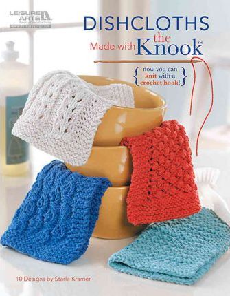Dishcloth Patterns | Dishcloths Made with the Knook, 10 Knooking Patterns